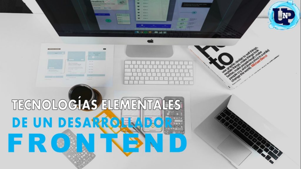 Tecnologías elementales de un desarrollador Frontend 🥇 【 junio 2025】 Tecnologías elementales de un desarrollador Frontend 🥇 【 junio 2025】
